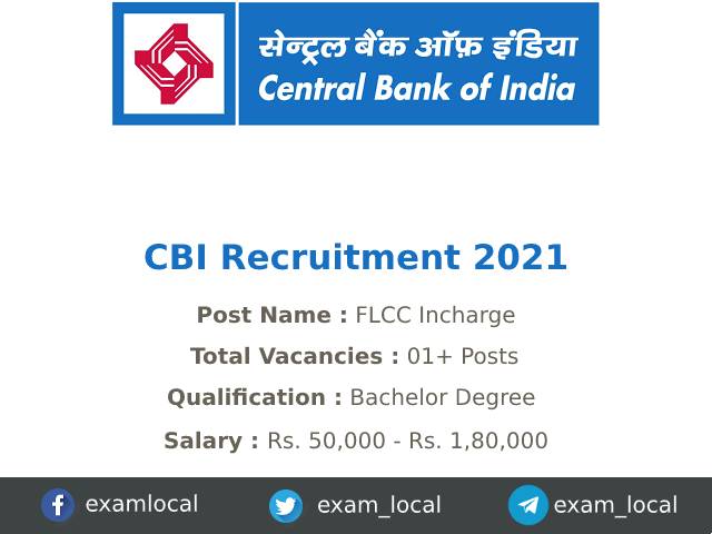 CBI Recruitment 2021 | 01 FLCC Incharge Jobs - ExamLocal.in
