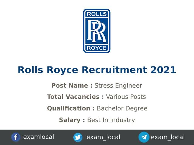 Rolls Royce Recruitment 2021 | Various Stress Engineer Jobs - ExamLocal.in