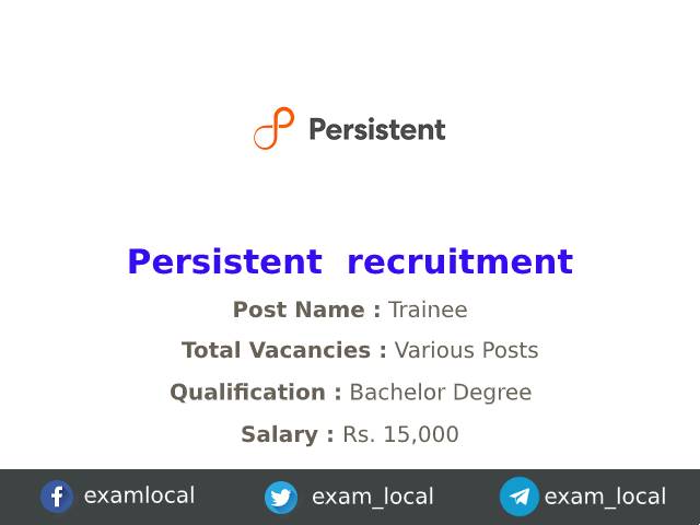 Persistent Recruitment 2022 | Various Trainee Jobs - ExamLocal.in