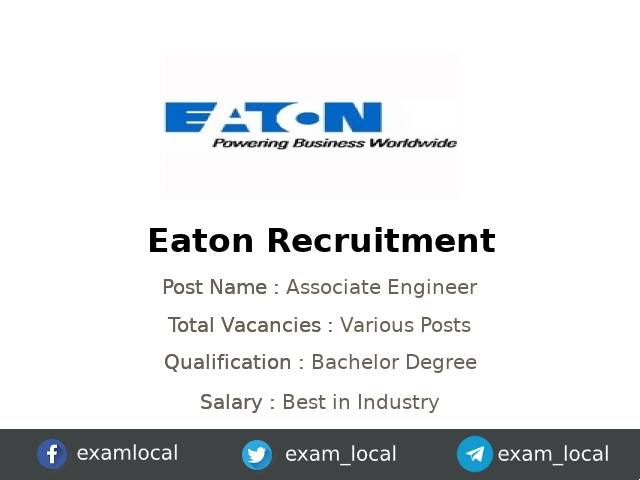 Eaton Recruitment 2022 | Various Associate Engineer Jobs - ExamLocal.in