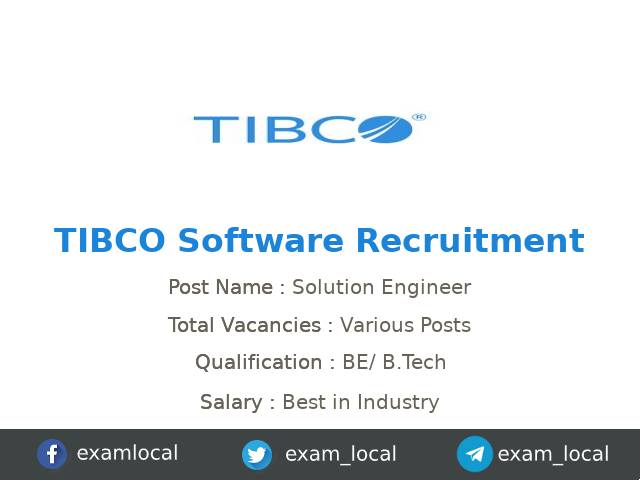 TIBCO Software Recruitment 2022 | Various Solution Engineer Jobs ...