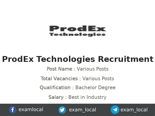 ProdEx Technologies Recruitment 2024 | Various Technical Support ...